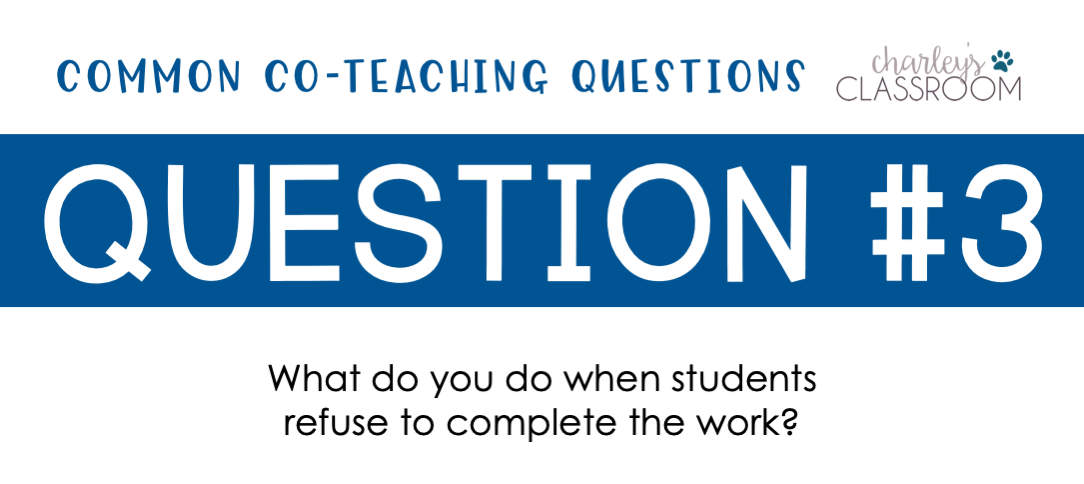 My Answers to Common Co-Teaching Questions - Charley's Classroom
