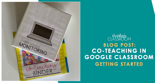 Co-Teaching in Google Classroom - Charley's Classroom